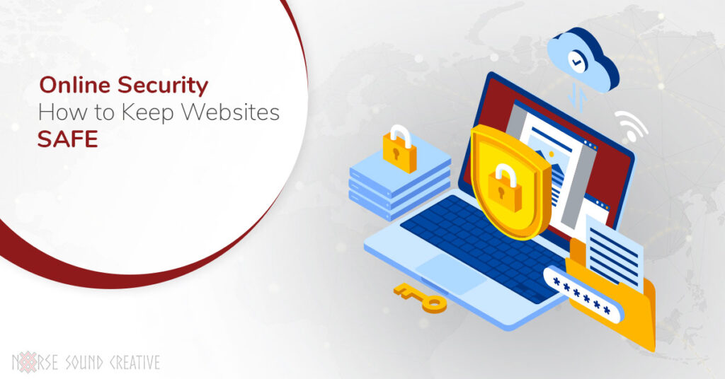 Online Security - How to Keep Your Websites Safe - Norse Sound Creative